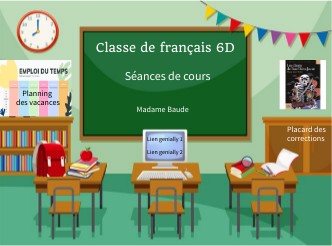 salle de classe Madame Baude | Genially