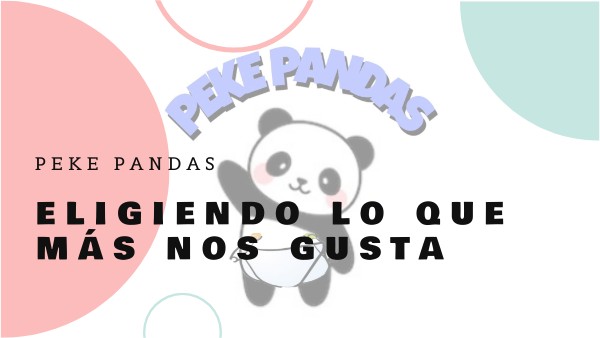 PEKE PANDAS | Genially
