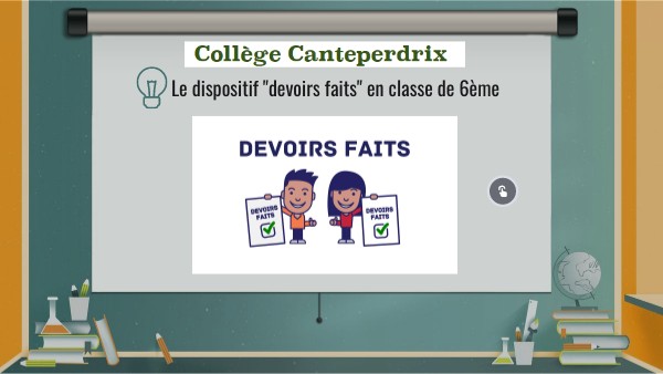 Devoirs faits Canteperdrix 6ème - Communication aux familles _2023 | Genially