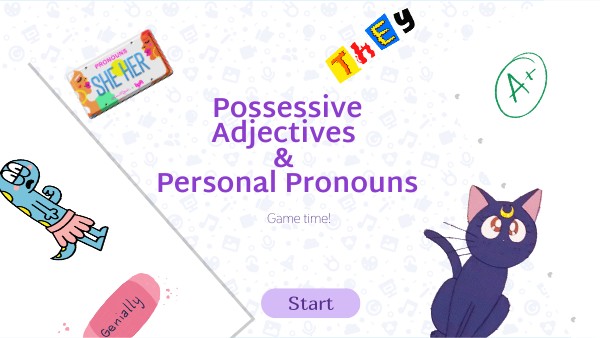 Possessive Adjectives and Personal Pronouns | Genially