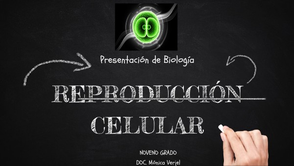 REPRODUCCIÓN CELULAR | Genially