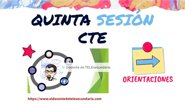 QUINTA SESIÓN DE CTE 22-23 | Genially