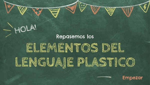 Elementos del Lenguaje Plastico | Genially