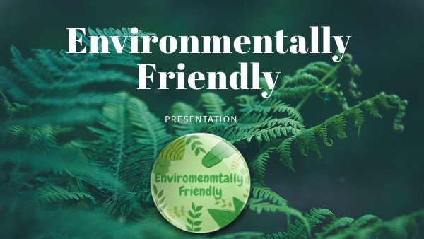 Environmentally Friendly