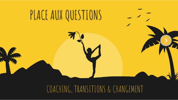 Le coaching - Place aux questions | Genially