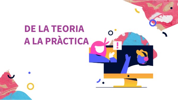 LA PRÀCTICA | Genially