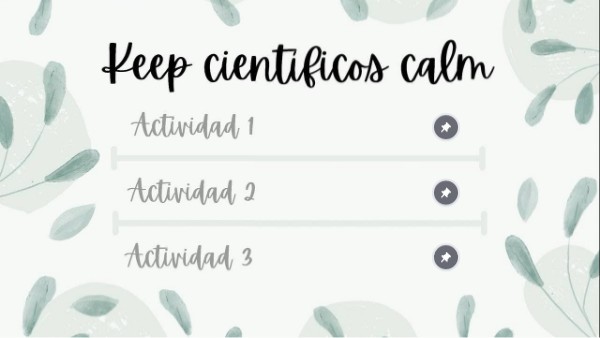 Keep Cientificos Calm (Primaria).