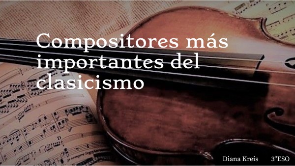 COMPOSITORES CLASICISMO