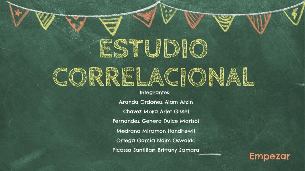 ESTUDIO CORRELACIONAL | Genially