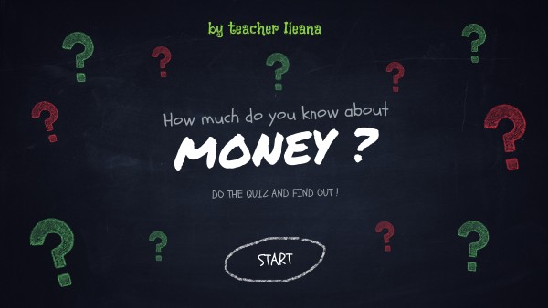QUIZ HOW MUCH DO YOU KNOW ABOUT MONEY | Genially