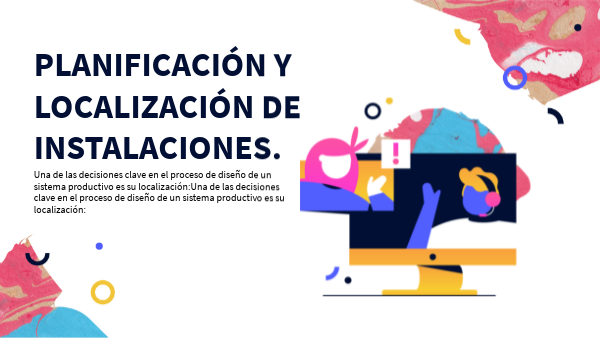Planificación Y Localización De Instalaciones | Genially