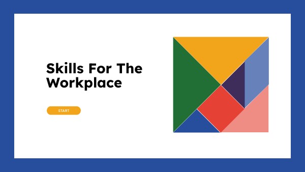 Skills for the workplace | Genially