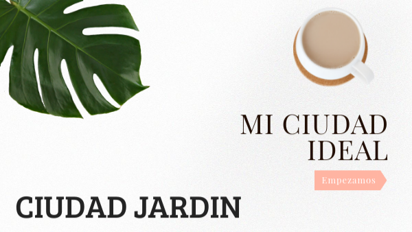 Mi ciudad ideal