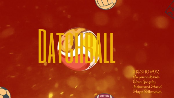 DATCHBALL | Genially