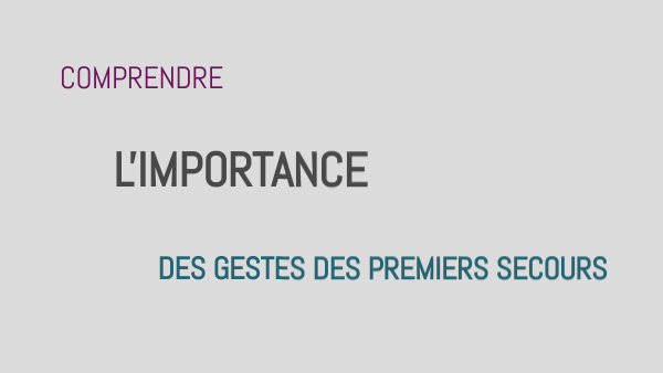 Introduction aux gestes des premiers secours.