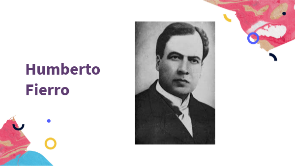 Presentación Humberto Fierro | Genially