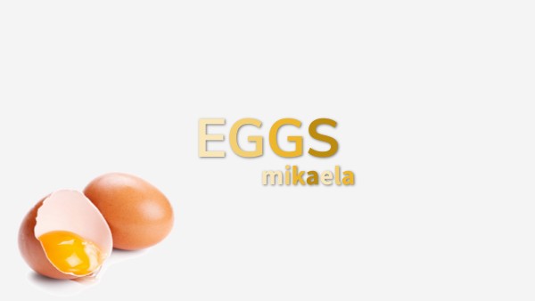 Eggs | Genially