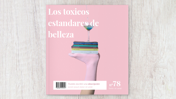 Los estándares tóxicos de belleza presentación