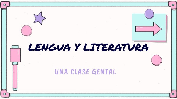 LENGUA Y LITERATURA P1-S2 | Genially