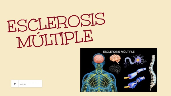 ESCLEROSIS MULTIPLE | Genially