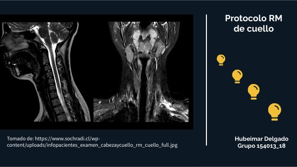 PROTOCOLO RM DE CUELLO | Genially