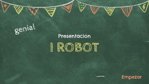 I robot | Genially
