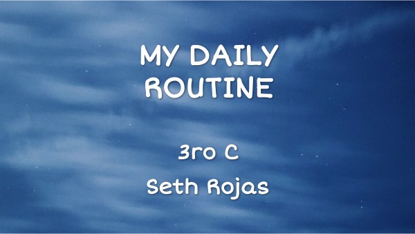 My daily Routine