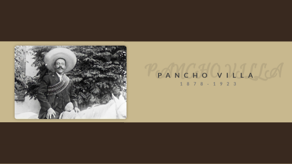 Pancho Villa | Genially