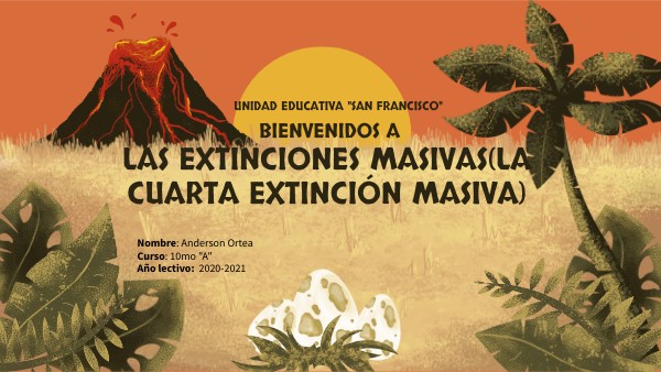 La Cuarta Extinción Masiva | Genially
