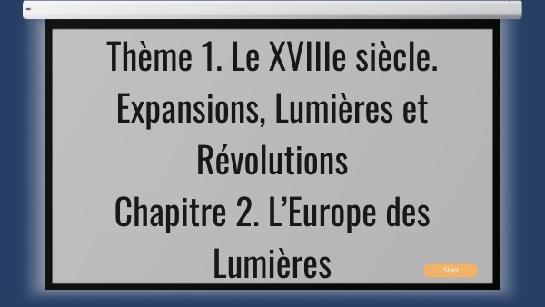 4e - Chapitre 2. L'Europe des Lumières | Genially