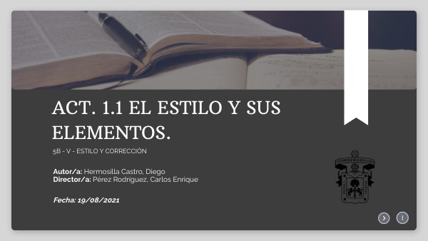 Act. 1.1 EL ESTILO Y SUS ELEMENTOS. | Genially