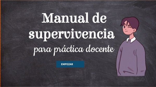 MANUAL DE SUPERVIVENCIA | Genially