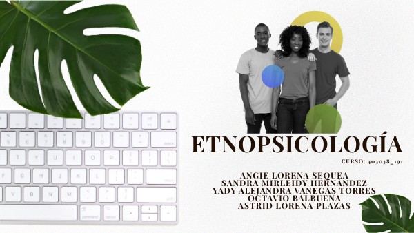 ETNOPSICOLOGIA. | Genially
