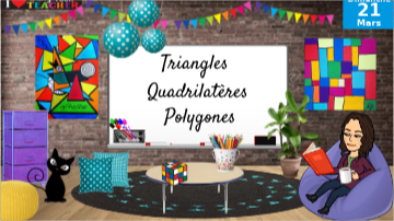 6ème triangles et quadrilatères | Genially