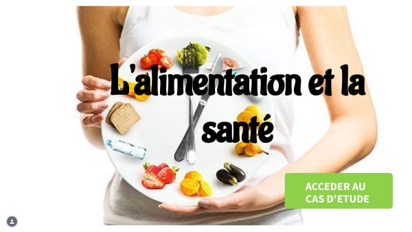 L'alimentation et la santé