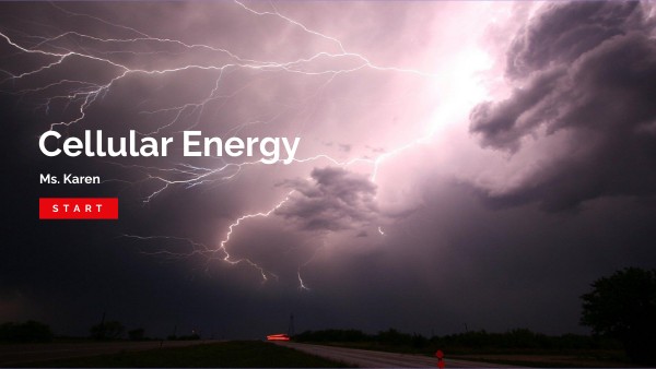 Ch. 8 Cellular Energy | Genially