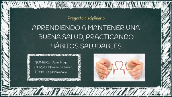 PROYECTO 3 - Aprendiendo a mantener una buena salud