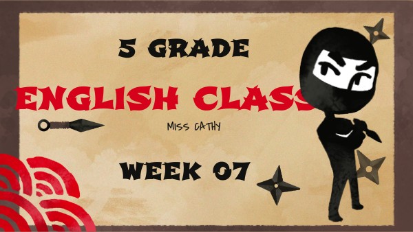 5 GRADE: WEEK 07