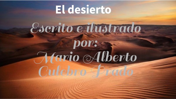 El desierto | Genially
