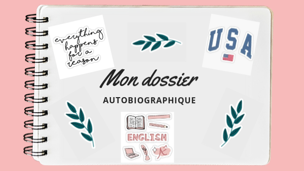 Mon dossier autobiographique | Genially