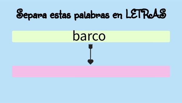 separar y ordenar en letras y sílabas | Genially