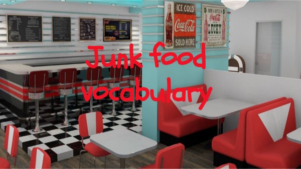 Junk food vocabulary