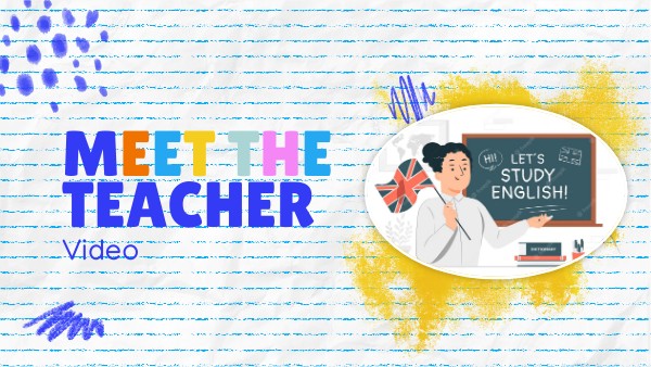 4A - MEET THE English TEACHER VIDEO