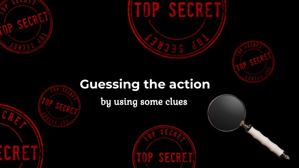 Guessing the action