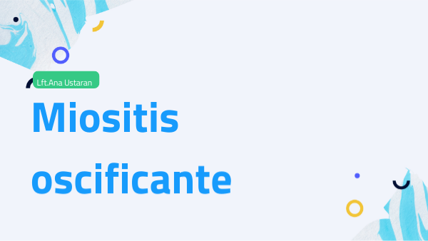 miositis osificante | Genially