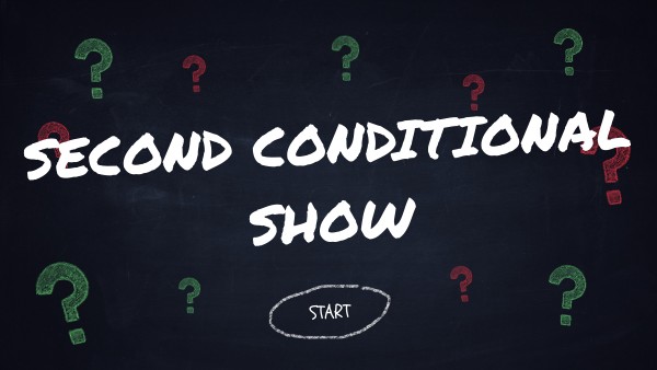 QUIZ SECOND CONDITIONAL | Genially