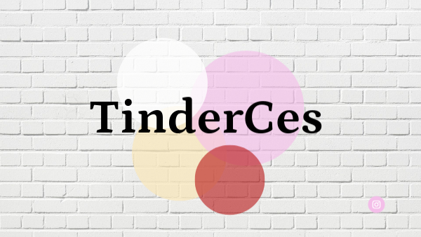 tinder ces | Genially