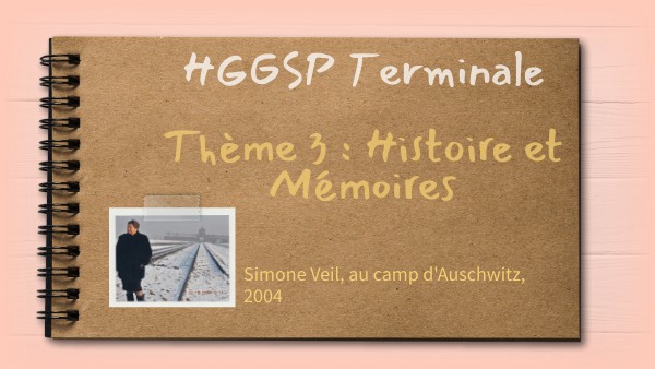 Thème 3 Histoire et Mémoires