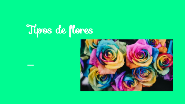 Tipos de flores | Genially