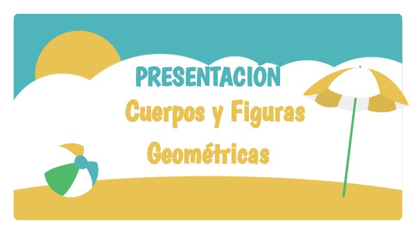 Cuerpos y Figuras Geométricas